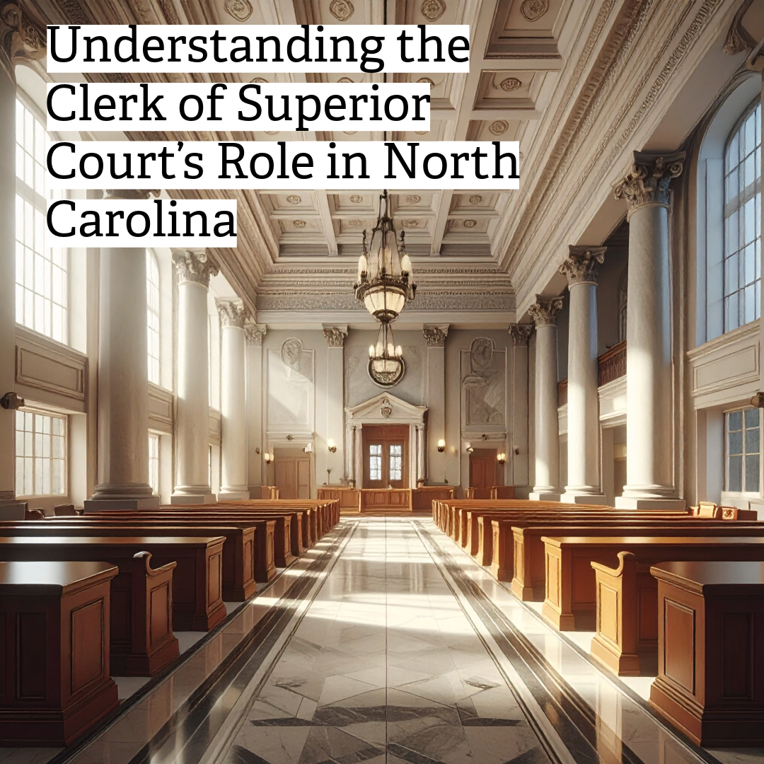 The Clerk of Superior Court: Understanding Original Jurisdiction in ...